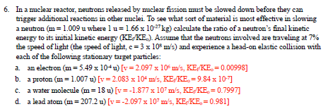 Solved 6. In a nuclear reactor, neutrons released by nuclear | Chegg.com