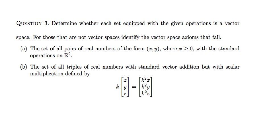 Solved Determine Whether Each Set Equipped With The Given
