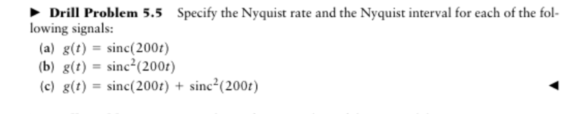 Solved Specify the Nyquist rate and the Nyquist interval for | Chegg.com