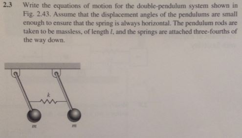Solved Write the equation of motion for the double-pendulum | Chegg.com