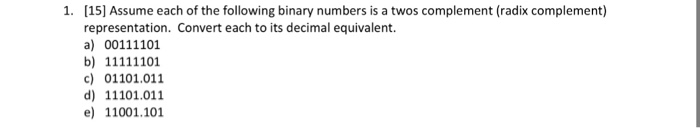 Solved converting twos complement to decimal. Straight | Chegg.com