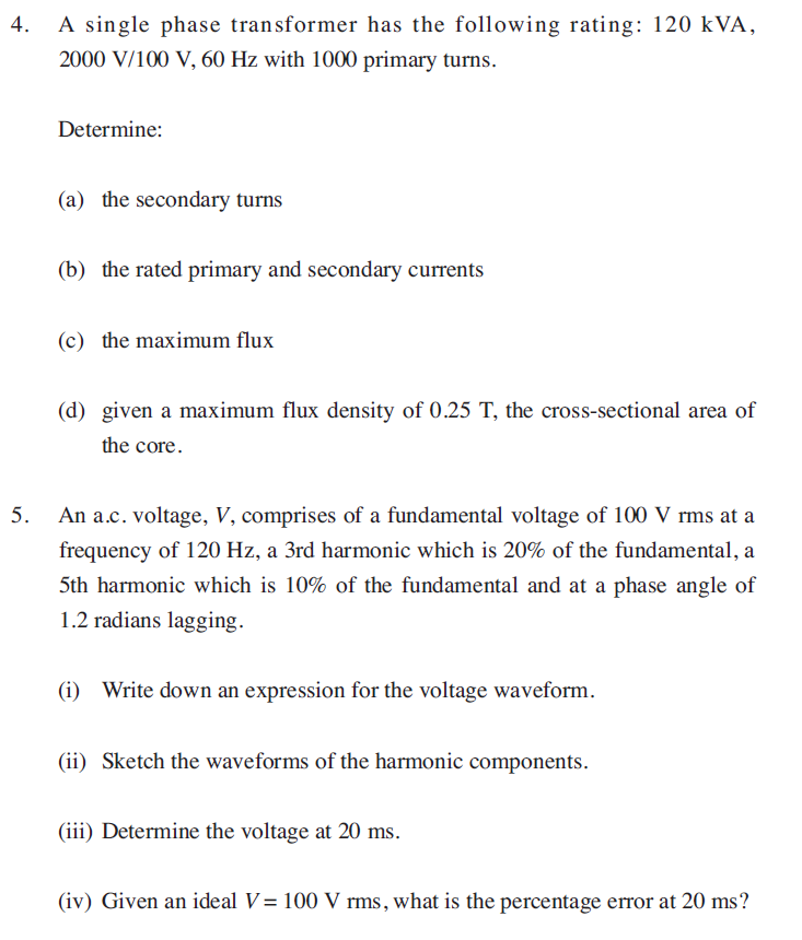 Solved A single phase transformer has the following rating: | Chegg.com