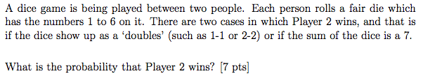 Solved A dice game is being played between two people. Each | Chegg.com