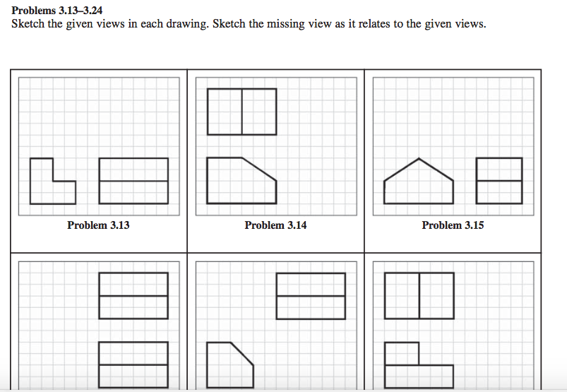 Solved Problems 3.13-3.24 Sketch the given views in each | Chegg.com