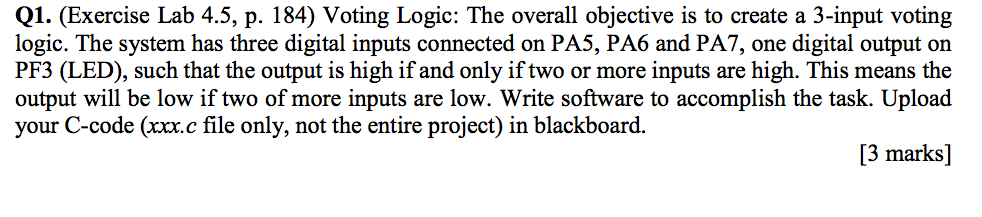 Solved Write using C, for a Stellaris TM4C123 LaunchPad by | Chegg.com