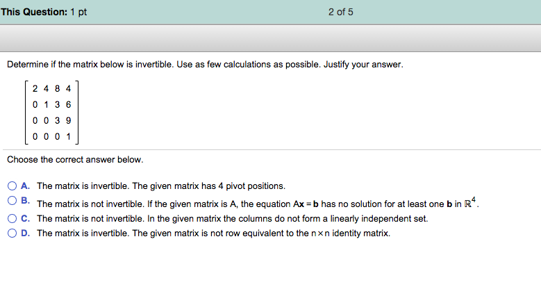 Solved Determine if the matrix below is invertible. Use as | Chegg.com