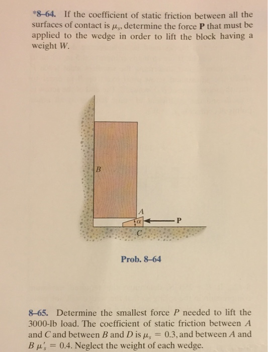 Solved Determine the smallest force P needed to lift the | Chegg.com