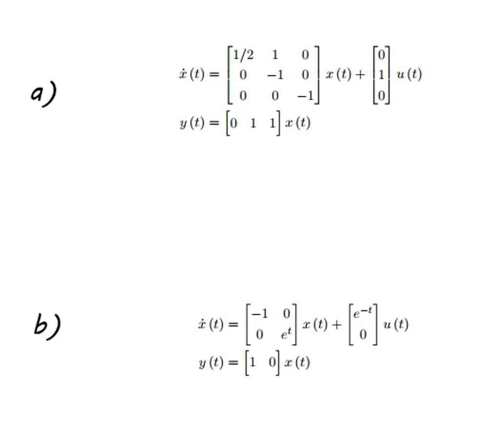 Solved Are the state-space equations a and b BIBO stable? | Chegg.com