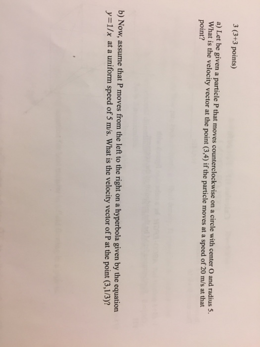 Solved Let be given a particle P that moves counterclockwise | Chegg.com