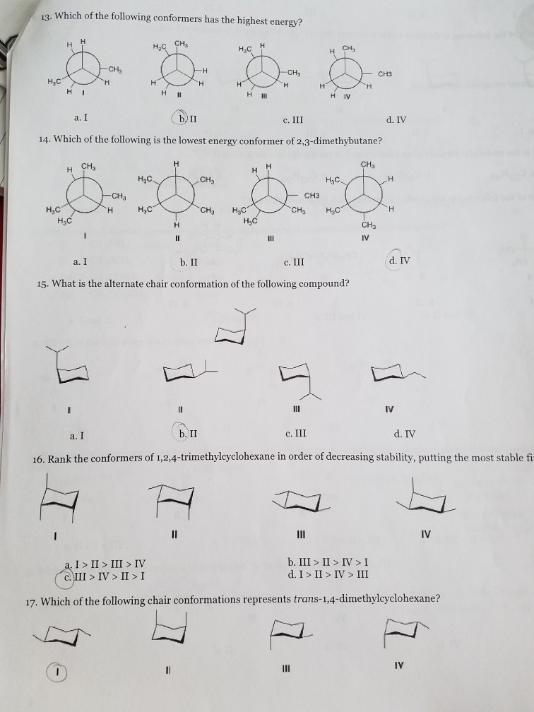 Solved 13. Which of the following conformers has the highest | Chegg.com