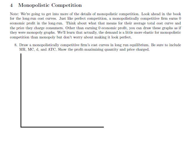 Solved 4 Monopolistic Competition Note: We're going to get | Chegg.com