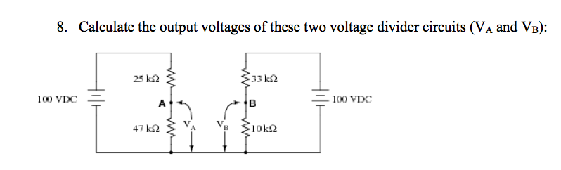 Solved Calculate the output voltages of these two voltage | Chegg.com