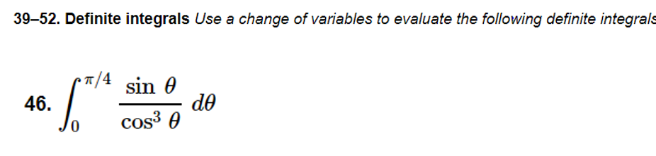 Solved 39-52. Definite integrals Use a change of variables | Chegg.com