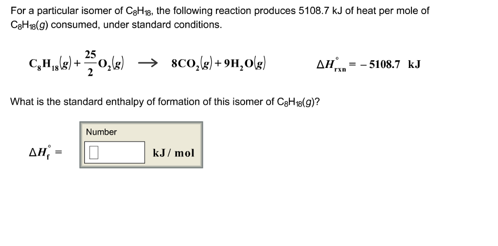 Solved For a particular isomer of C_8H_18, the following | Chegg.com