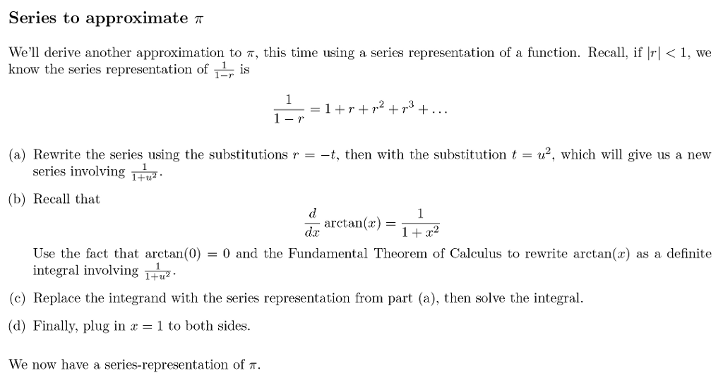 Solved We'll derive another approximation to pi, this time | Chegg.com