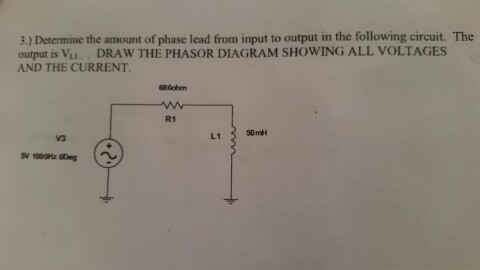 Solved Determine the amount of phase lead from input to | Chegg.com