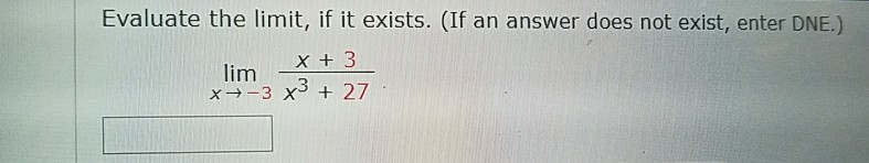 Solved Evaluate the limit, if it exists. (If an answer does | Chegg.com