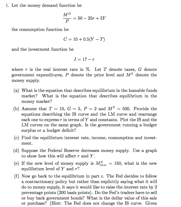 Solved Let the money demand function be M^d/P = 50 - 25r + | Chegg.com
