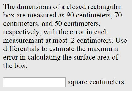 Solved The dimensions of a closed rectangular box are | Chegg.com