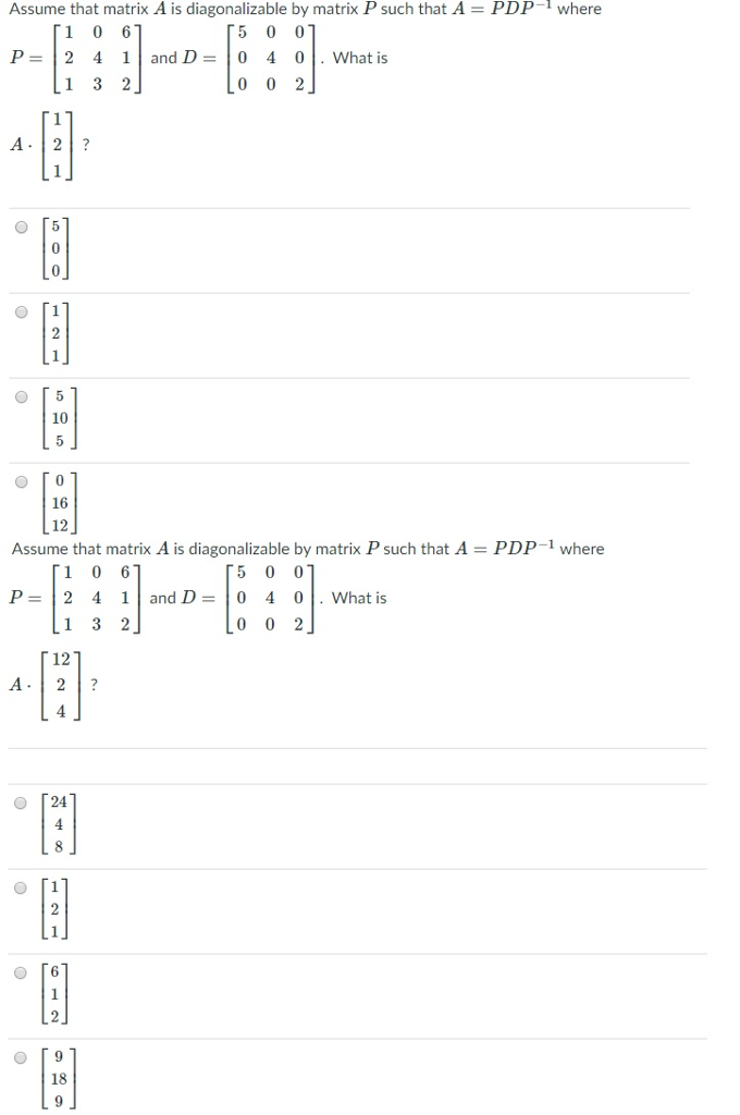 Solved where Assume that matrix A is diagonalizable by | Chegg.com