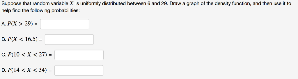 Solved Suppose That Random Variable X Is Uniformly