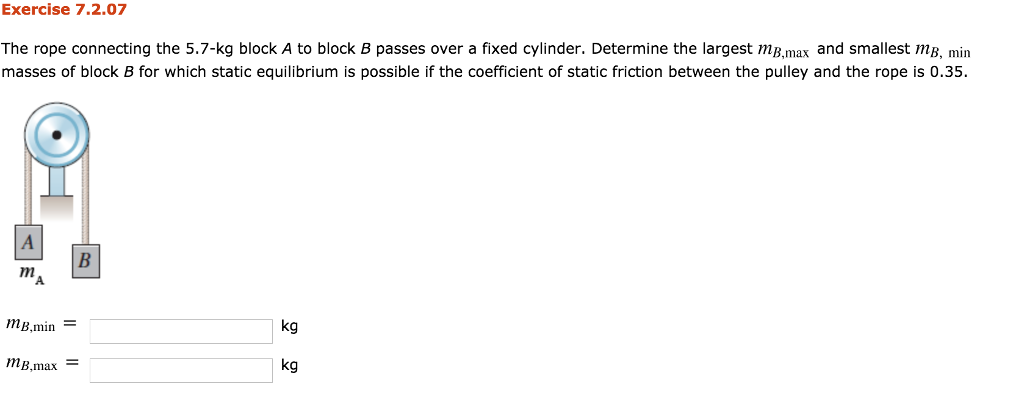 Solved Exercise 7.2.07 The rope connecting the 5.7-kg block | Chegg.com