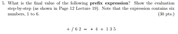 Solved What is the final value of the following prefix | Chegg.com