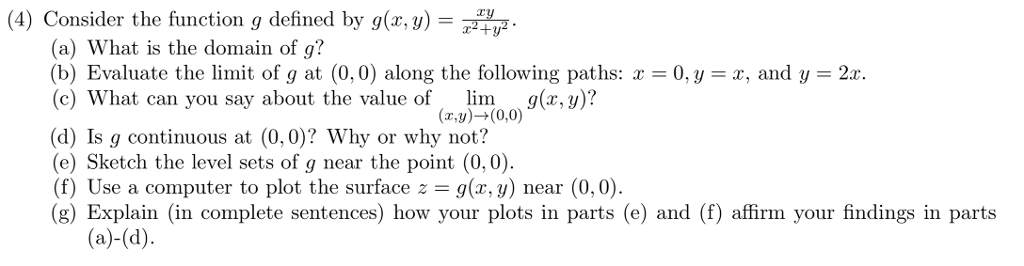 Solved (4) Consider the function g defined by g(x,y)- (a) | Chegg.com