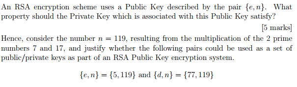Solved An Rsa Encryption Scheme Uses A Public Key Described 