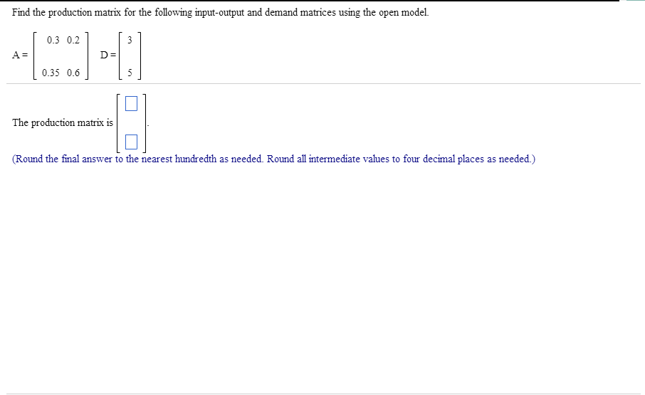 Solved Find The Production Matrix For The Following 