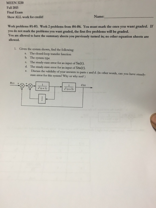 Solved Given the system shown, find the following; The | Chegg.com