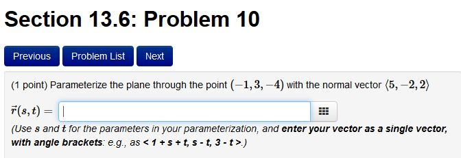 Solved Parameterize the plane through the point (-1, 3, -4) | Chegg.com