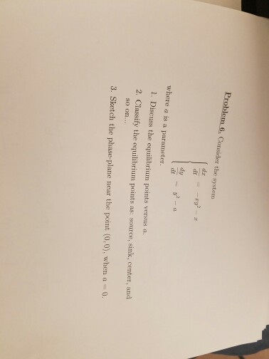 Solved Consider the system {dx/dt = -xy^2 - x dy/dt = y^2 - | Chegg.com