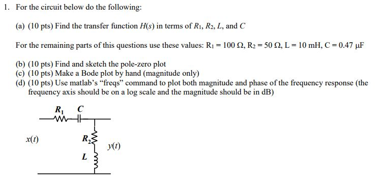 Solved For the circuit below do the following: (a) (10 pts) | Chegg.com