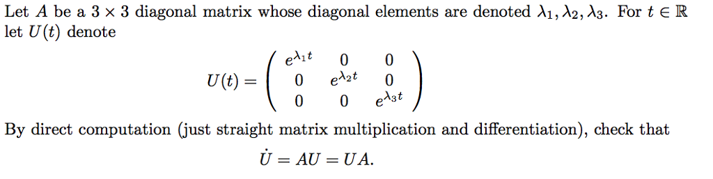 Solved Let A be a 3 times 3 diagonal matrix whose diagonal | Chegg.com