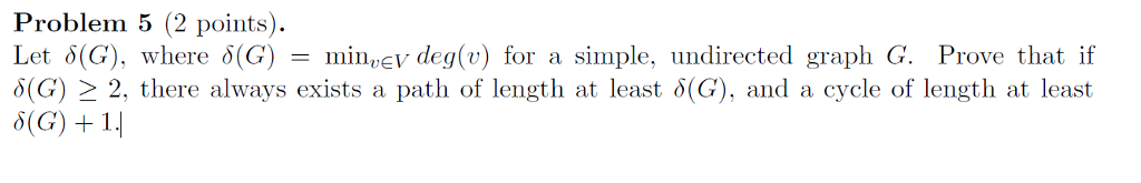 Solved Let delta(G), where delta(G) = min_v elementof V deg | Chegg.com