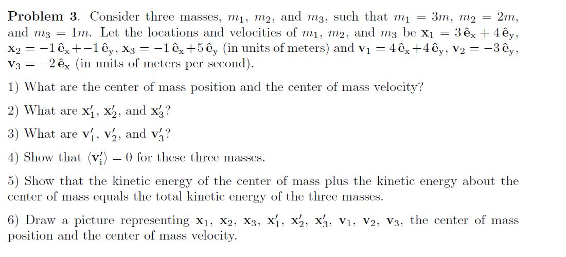 Solved Consider three masses, m1, m2, and m3, such that m1 = | Chegg.com