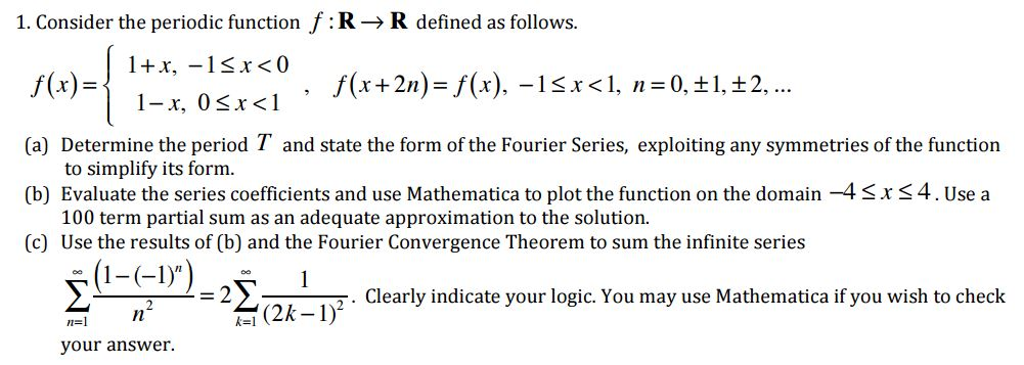 Consider the periodic function f:R rightarrow R | Chegg.com