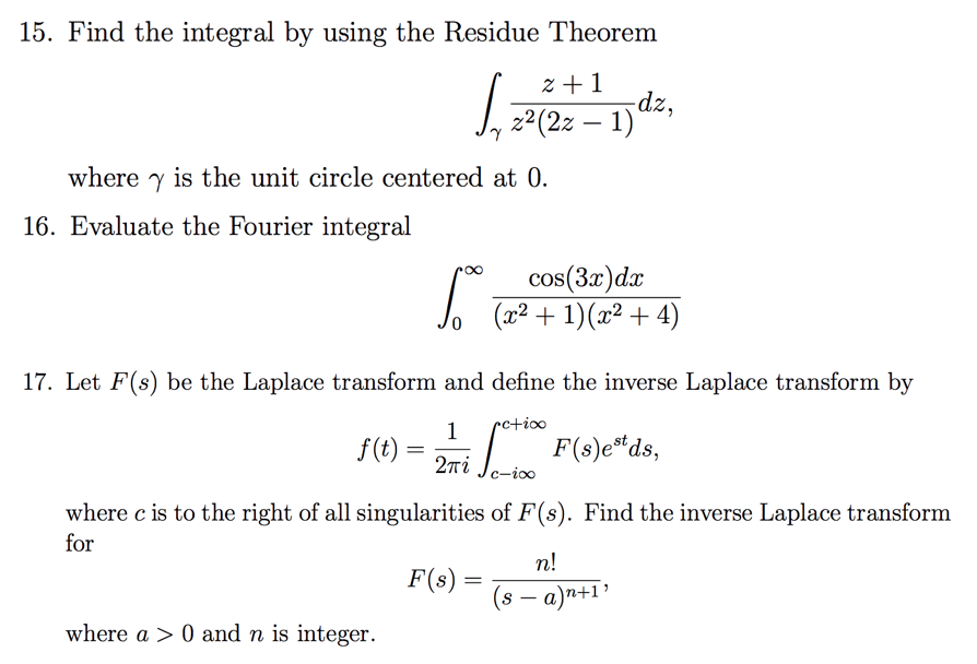 Solved 15. Find the integral by using the Residue Theorem 2 | Chegg.com
