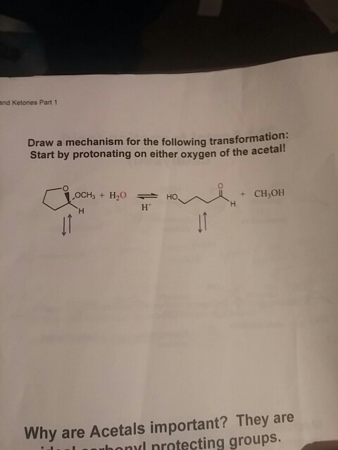 Solved and Ketones Part 1 Draw a mechanism for the following | Chegg.com