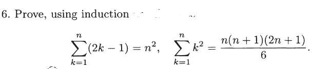 Solved 6. Prove, using induction k2-n(n + 1 )(2n + 1) (2k-1) | Chegg.com