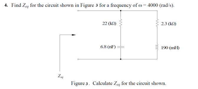 Solved Find Zeq for the circuit shown in Figure 3 for a | Chegg.com