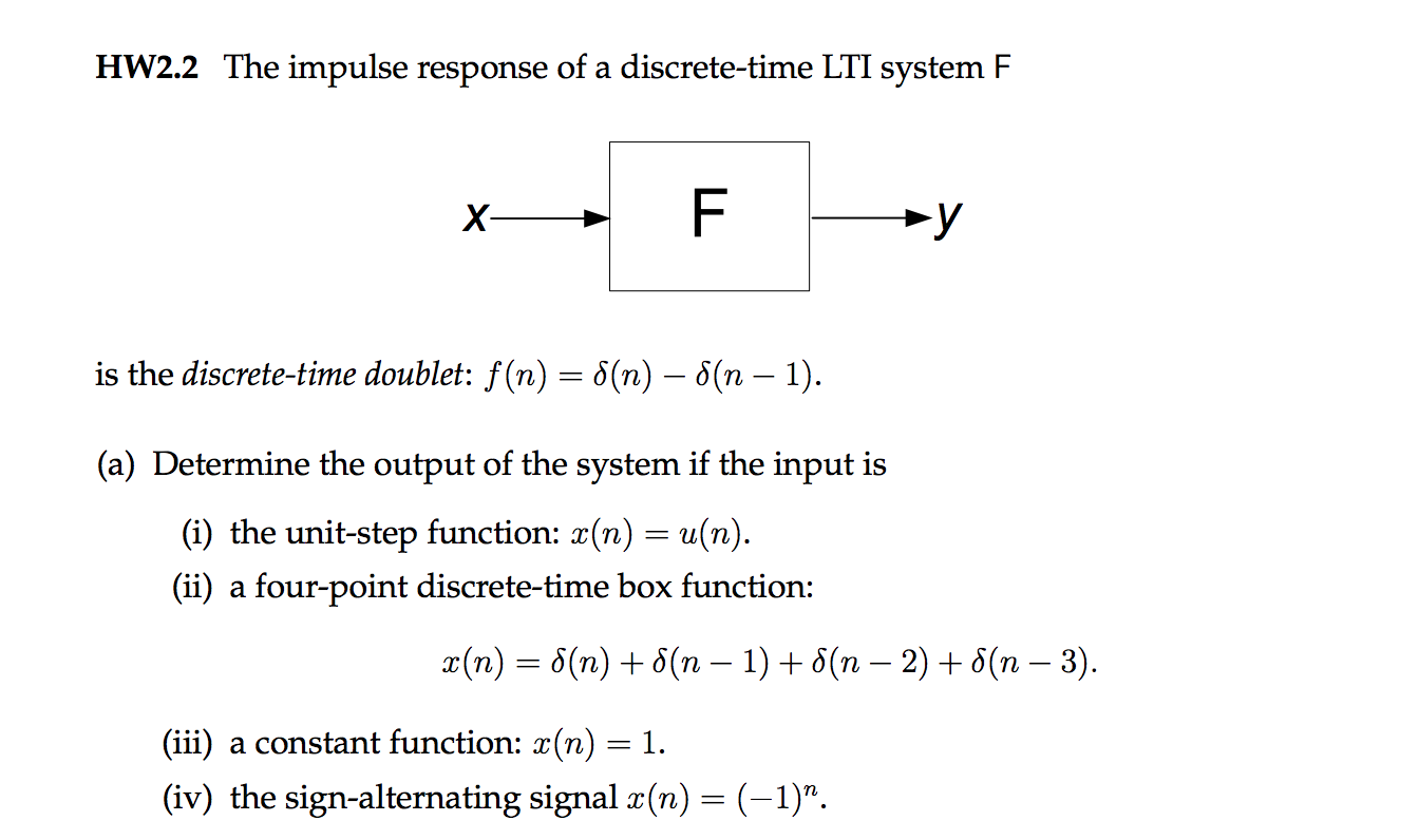 Solved HW2.2 The impulse response of a discrete-time LTI | Chegg.com