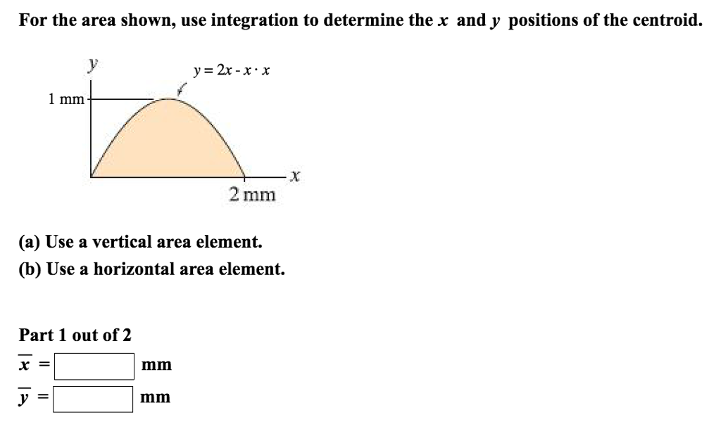 Solved For the area shown, use integration to determine the | Chegg.com