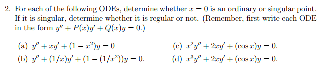 Solved For each of the following ODEs, determine whether x = | Chegg.com