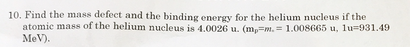 Solved Find the mass defect and the binding energy for the | Chegg.com