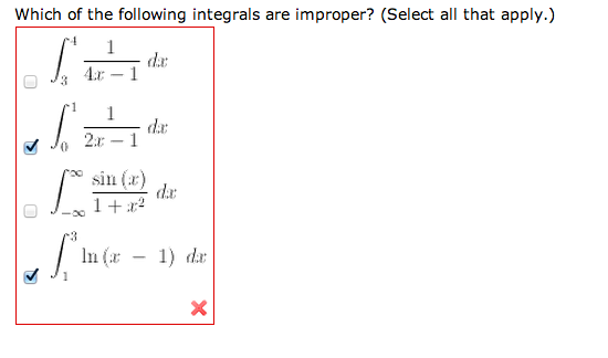 Solved: Which Of The Following Integrals Are Improper? )Se... | Chegg.com