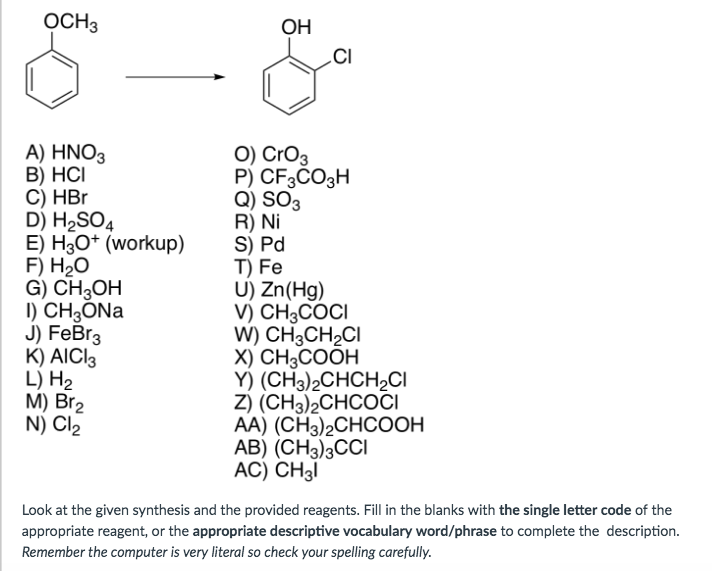 Solved OCH OH CI A) HNO3 O) Cro3 B) HCI P) CF3CO3H Q) SO3 C) | Chegg.com