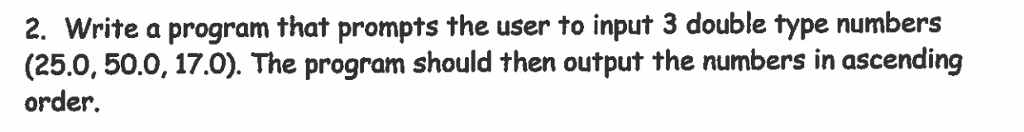 Solved 2. Write a program that prompts the user to input 3 | Chegg.com