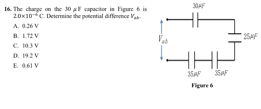 Solved 30AF 16. The charge on the 30 μ F capacitor in Figure | Chegg.com